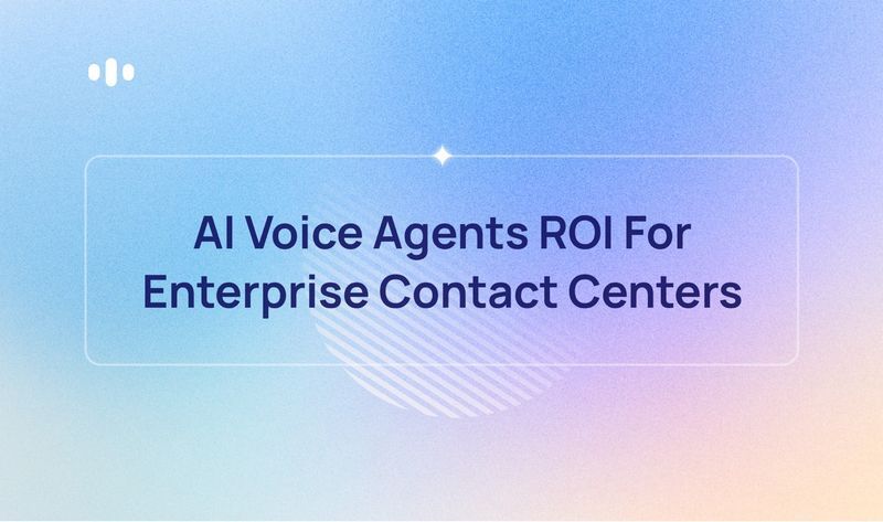 AI Voice Agent ROI For Enterprise Communications | Retell AI | Retell AI